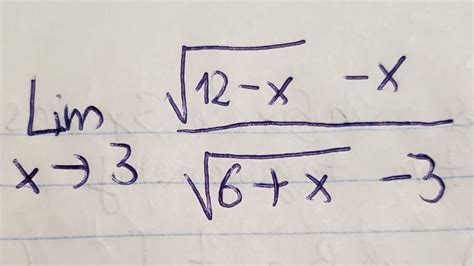 Calculus Help Find The Limit Lim X Approaches 3 Sqrt 12 X X