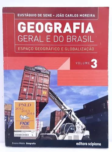 Geografia Geral E Do Brasil Volume 3 Eustáquio De Sene MercadoLivre