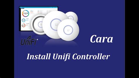 tutorial ubiquiti 1 install unifi controller youtube