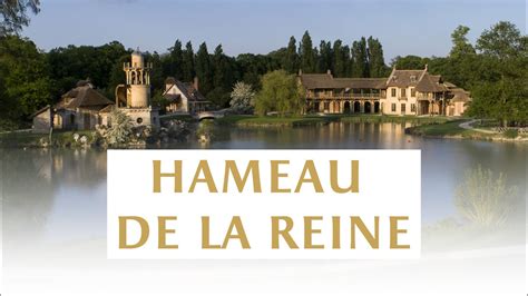 Le Hameau De La Reine The Queen S Hamlet YouTube