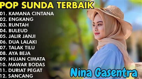 KAMANA CINTANA ENGKANG RUNTAH BULEUD NINA GASENTRA POP SUNDA