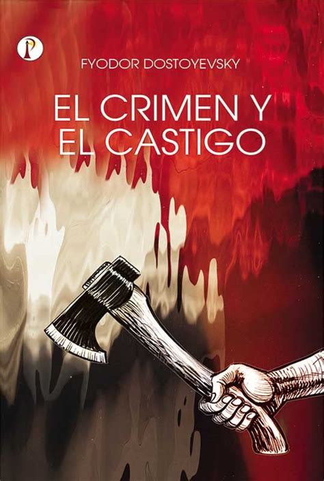 El Crimen Y El Castigo Spanish Edition By Fyodor Dostoevsky Goodreads