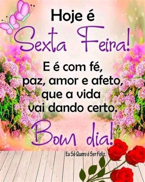 Bom Dia Feliz Sexta Feira Mensagens Lindas Gifs Para Todos