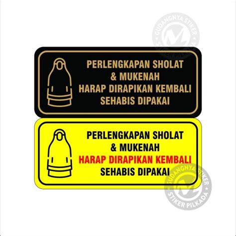 STIKER VINYL PERLENGKAPAN SHOLAT HARAP DIRAPIKAN KEMBALI DIJUAL SATUAN