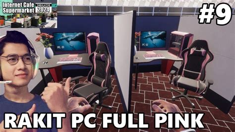 Kita Rakit Pc Full Pink Idaman Para Ciwi Ciwi Nih Internet Cafe
