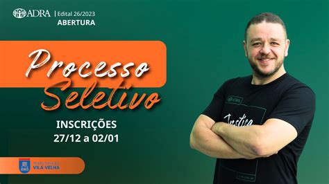 ES EDITAL 26 2023 ABERTURA DE PROCESSO SELETIVO Adra