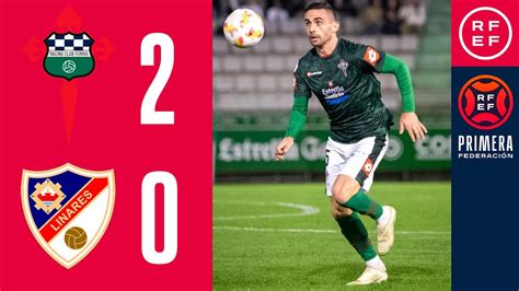 RESUMEN PrimeraFederación Racing Club Ferrol 2 0 Linares Deportivo