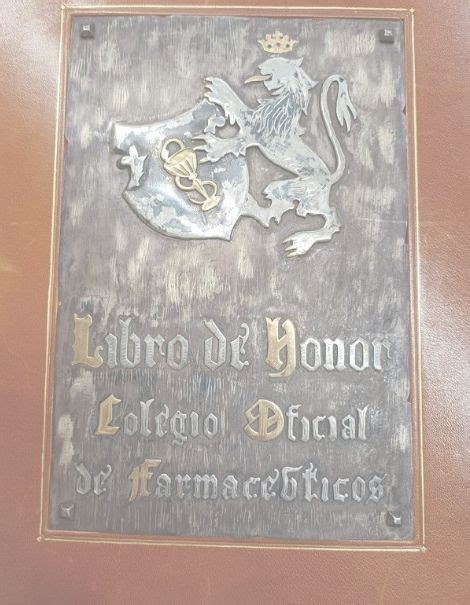Libro de honor del Colegio Oficial de Farmacéuticos de León COF León