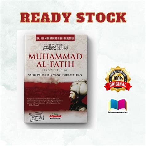 Jual Buku Muhammad Al Fatih Sang Penakluk Yang Diramalkan Sejarah