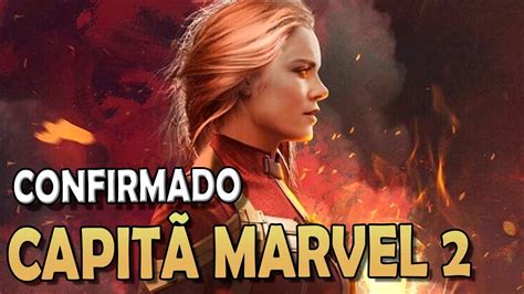CAPITÃ MARVEL 2 CONTINUAÇÃO CONFIRMADO YouTube