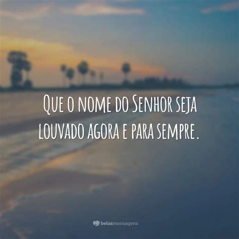 Frases De Salmos De Agradecimento Que Enaltecem O Senhor