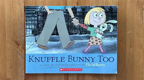 Ash Reads Knuffle Bunny Too By Mo Willems YouTube