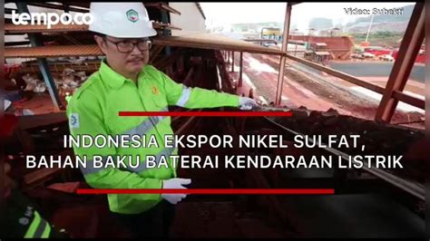 Melihat Proses Pengolahan Limbah Nikel Agar Tak Cemari Lingkungan