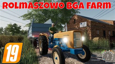 Rolmaszowo Small BGA Farm Episode 2 Farming Simulator 19 YouTube