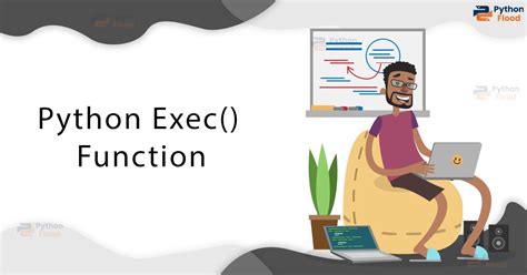 boost your coding abilities with python exec function by rinu gour pythonflood