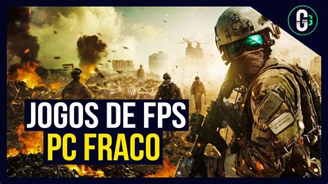 Top Melhores Jogos De Fps Para Pc Fraco Gameverso Youtube