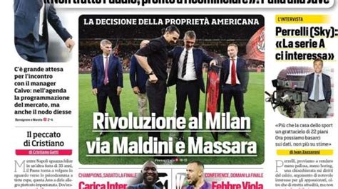 Il Corsport In Prima Pagina Rivoluzione Al Milan Via Maldini E Massara