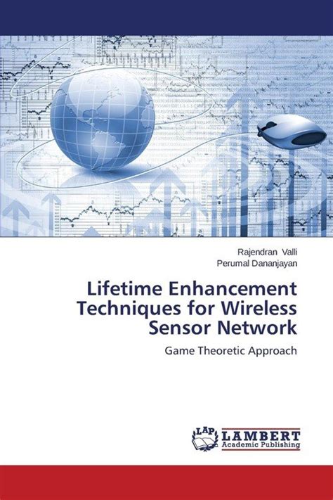 lifetime enhancement techniques for wireless sensor network valli rajendran książka w