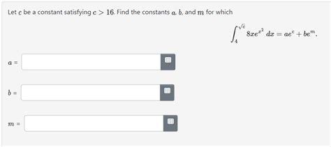 solved let c be a constant satisfying c 16 find the