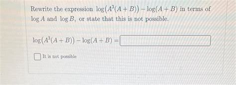 solved if possible use logarithm properties to rewrite the