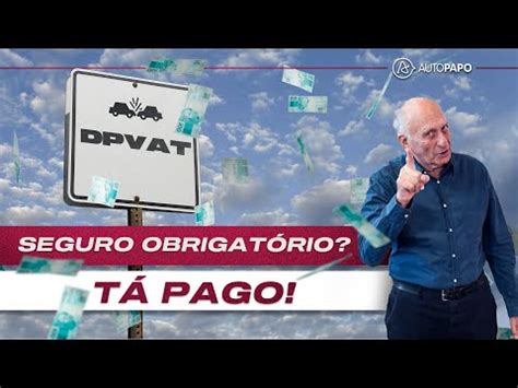 Qual O Valor Do Seguro Dpvat Ele Ser Cobrado Em
