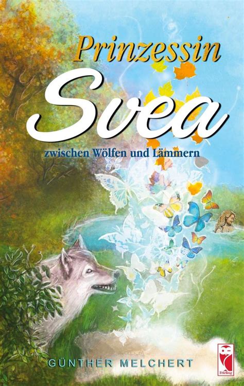 Prinzessin Svea Zwischen W Lfen Und L Mmern G Nther Melchert Buch Jpc