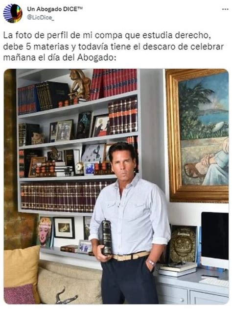 Hoy es el Día del Abogado Festeja con los mejores memes El Mañana