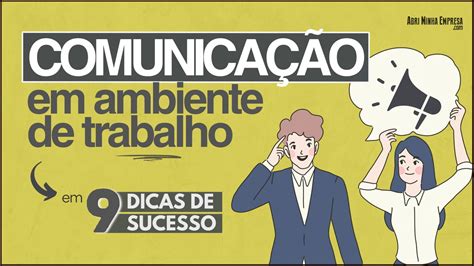 5 dicas de como desenvolver uma comunicação assertiva no trabalho