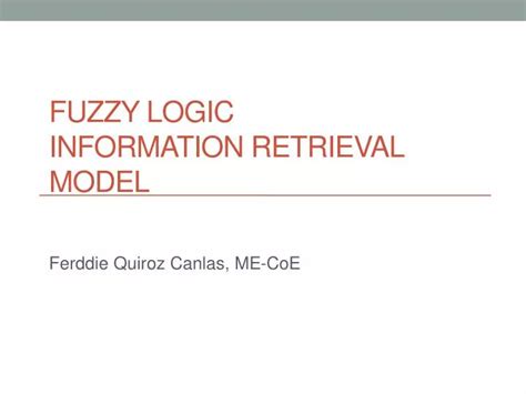 ppt fuzzy logic information retrieval model powerpoint presentation free download id 2404957