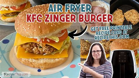 Air Fryer KFC Zinger Burger Copycat KFC Chicken Burger Recipe