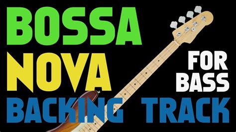 Bossa Nova Backing Track For Bass C Major F Lydian YouTube