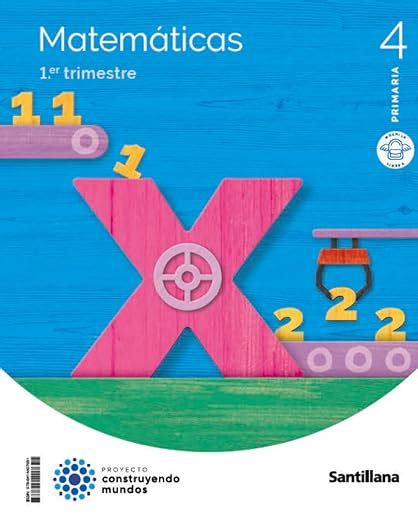 MATEMATICAS MOCHILA LIGERA 4 PRIMARIA CONSTRUYENDO MUNDOS Español