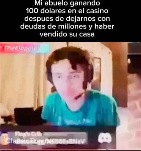 Ludopatia En Su Maximo Esplendor Meme Subido Por Classictomoe