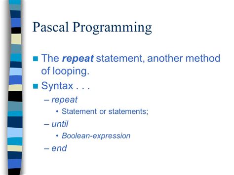 pascal programming pascal loops and debugging pascal programming pascal loops in our first