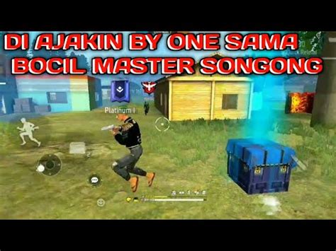 KETEMU BOCIL MASTER SONGONG NGAJAKIN BY ONE RANK PLATINUM VS RANK