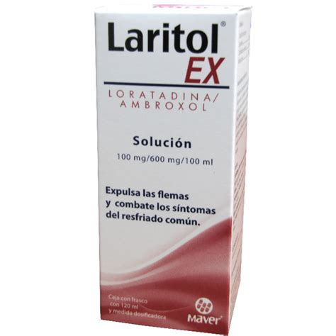 AMBROXOL LORATADINA 100 600 MG 120 ML SOLUCION LARITOL EX