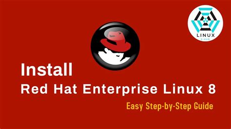 How To Install Rhel Step By Step Guide Rhel For Beginners Youtube