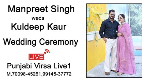 Live Wedding Ceremony Manpreet Singh Weds Kuldeep Kaur YouTube