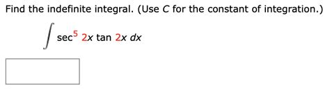 solved find the indefinite integral use c for the constant