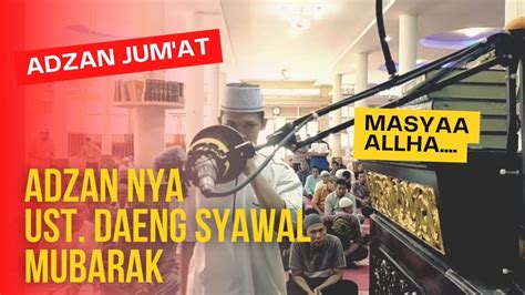 Adzan Kurdi Merdu Mix Adzan Ustad DAENG Syawal Mubarak YouTube