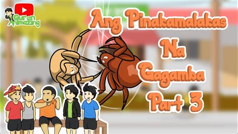 Ang Pinakamalakas Na Gagamba Pt 3 Pinoy Animation YouTube