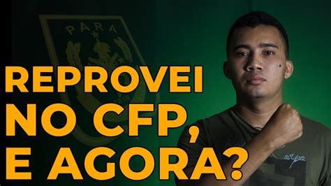 REPROVEI NO CFP E AGORA YouTube