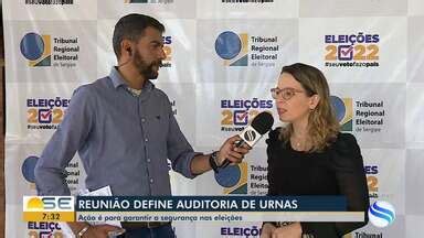 Bom Dia Sergipe TRE faz reunião para definir detalhes sobre auditoria