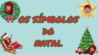Os Símbolos do Natal e Seus Significados Doovi