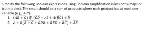 solved simplify the following boolean expressions using