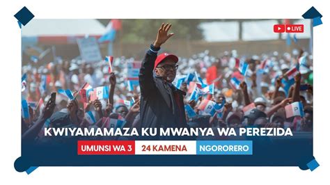 Kurikira Igikorwa Cyo Kwiyamamaza Ku Mwanya Wa Perezida Cy Umukandida