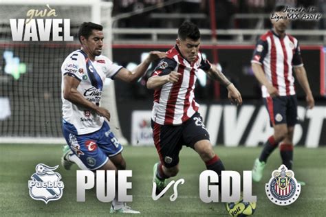 Puebla Vs Chivas C Mo Y D Nde Ver Jornada Canal Y Horario Tv