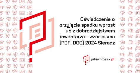 Oświadczenie o przyjęcie spadku wprost lub z dobrodziejstwem inwentarza