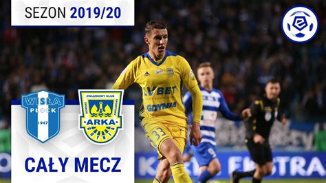 Wis A P Ock Arka Gdynia Ca Y Mecz Ekstraklasa Sezon