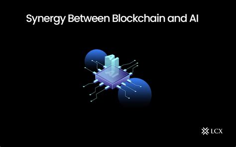 Synergy Between Blockchain And AI